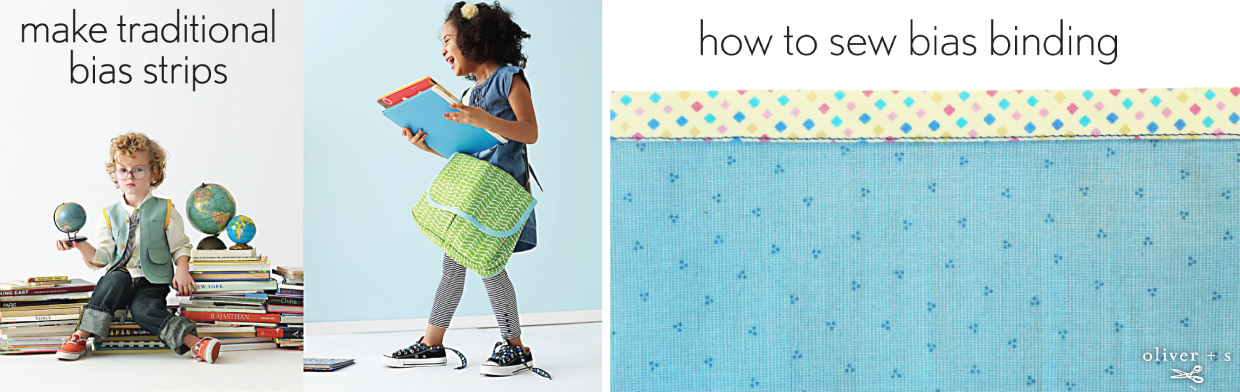 Six Bias Tape Tutorials | Blog | Oliver + S
