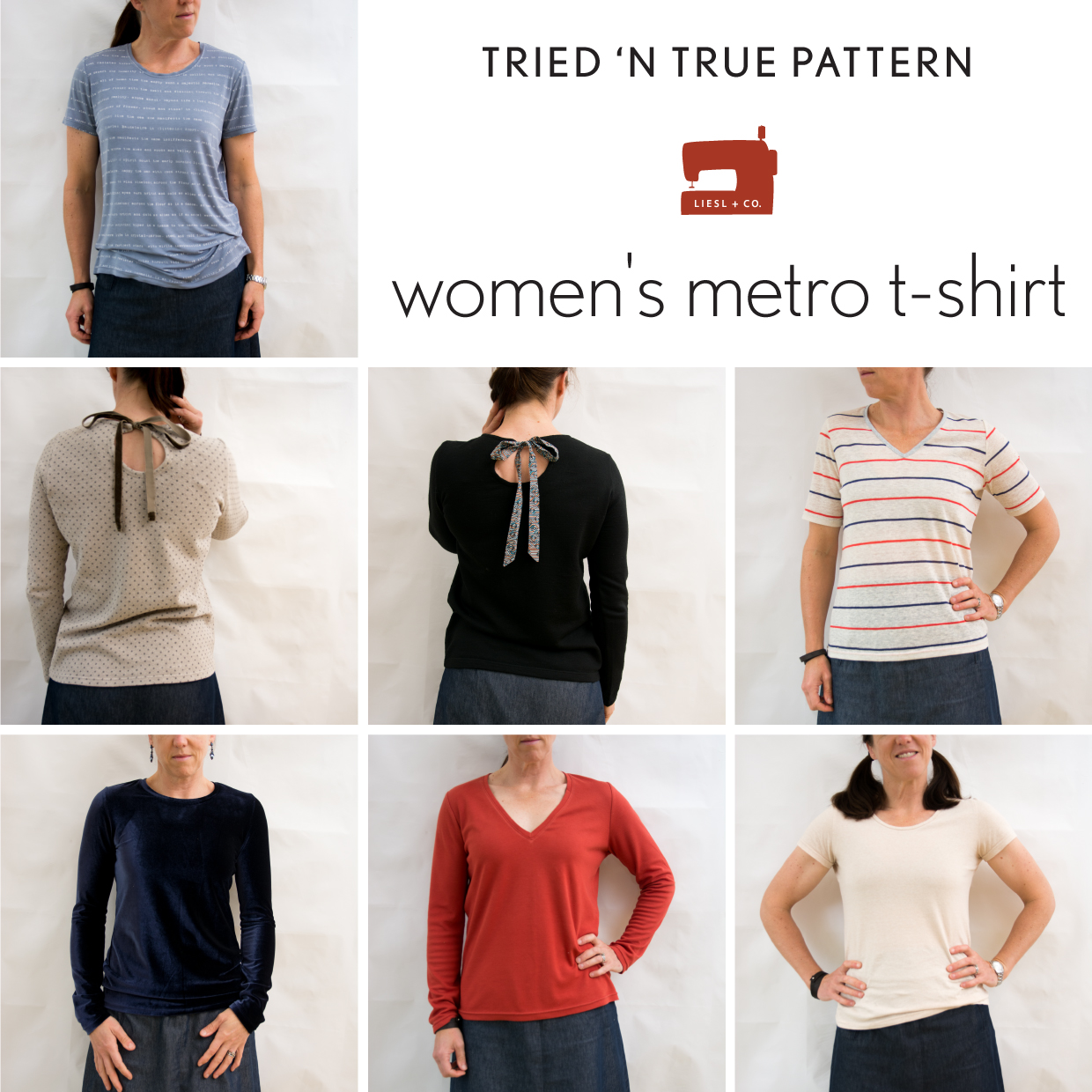Tried and True Pattern: Liesl + Co. Women’s Metro T-Shirt | Blog ...